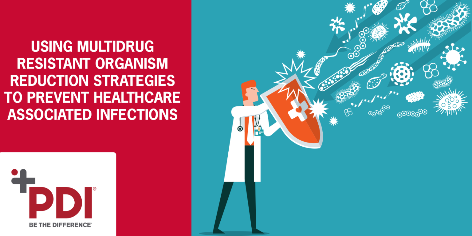 Using Multidrug Resistant Organism Reduction Strategies to Prevent ...