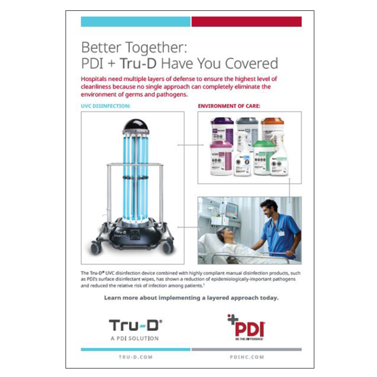 Better Together: PDI + Tru-D Have You Covered - PDI Healthcare