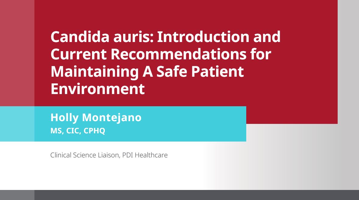 Candida auris: Introduction and Current Recommendations for Maintaining ...