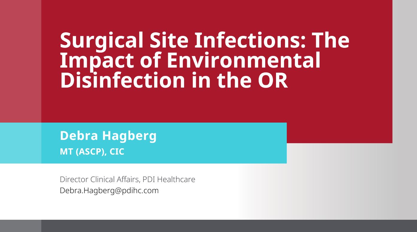 Surgical Site Infections: The Impact of Environmental Disinfection in ...